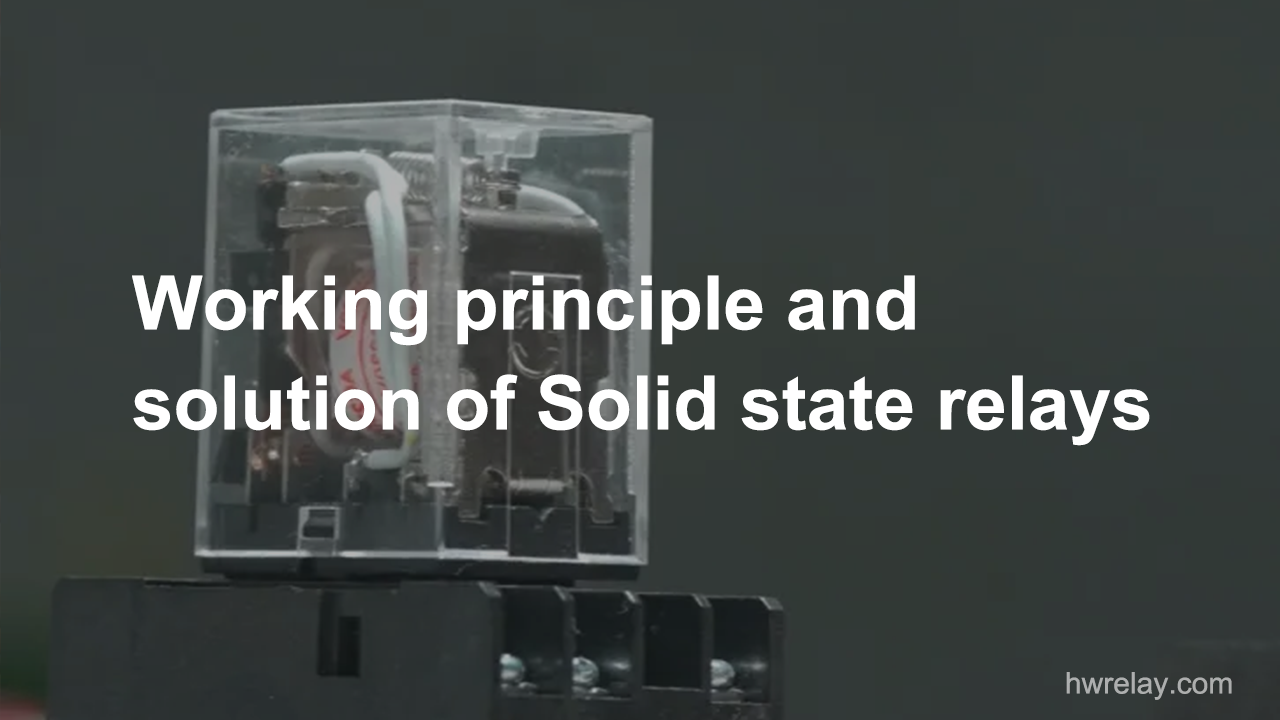 Working principle and solution of Solid state relays
